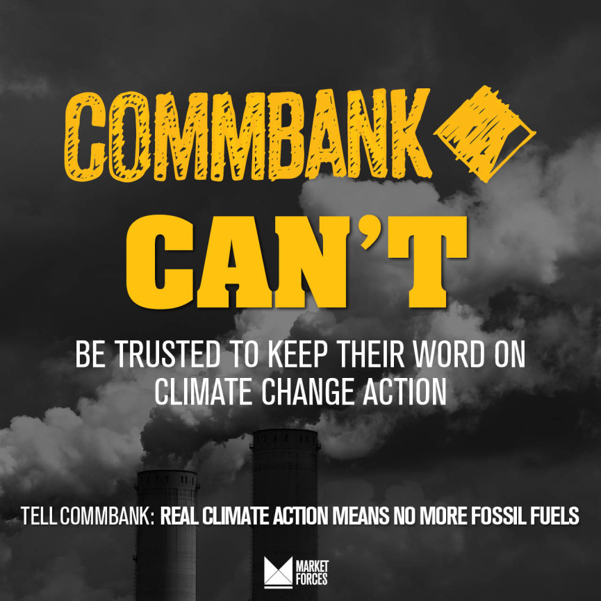 Commbank's climate credentials don't make it through Paris - Market Forces